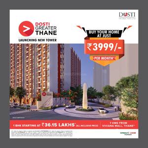 Dosti Greater Thane in Kasheli, Thane - Price, Reviews & Floor Plan